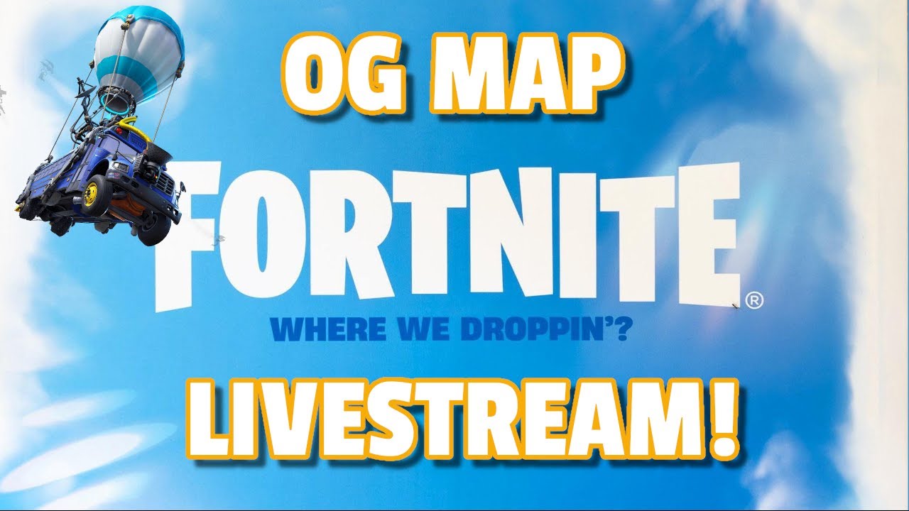 🔴LIVE! - OG MAP IS HERE!!🔥 #Fortnite #fortnitegameplay #C4S5 - YouTube