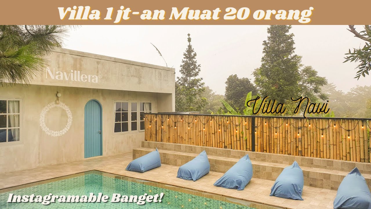 VILLA PUNCAK BOGOR || VILLA NAVI || 1JT-AN || VILLA INSTAGRAMABLE ...