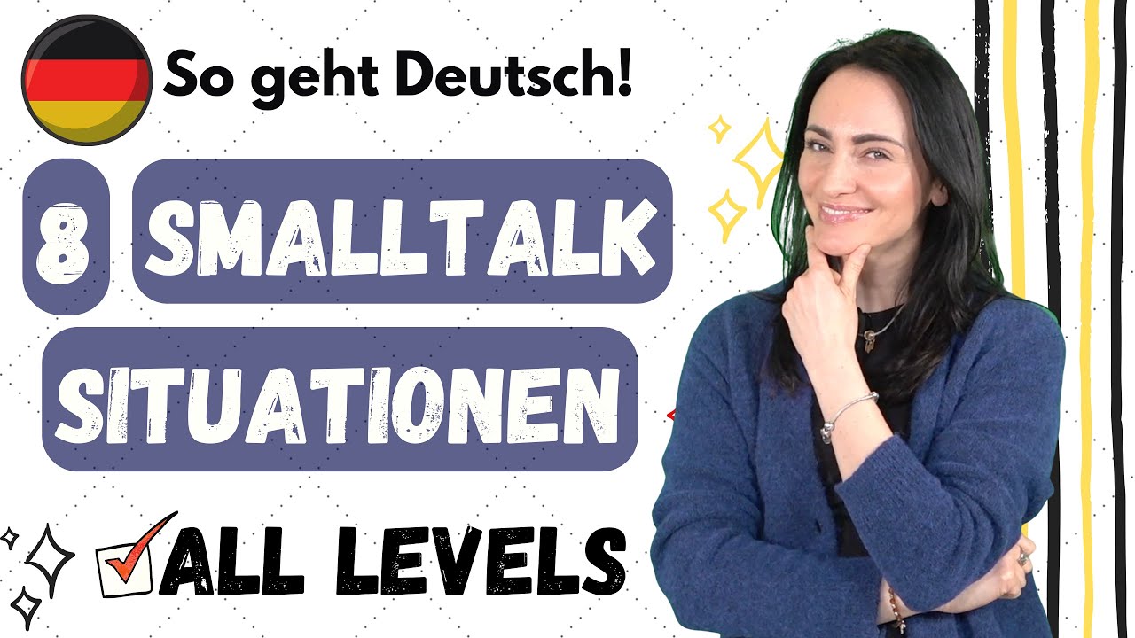 🇩🇪 8 SMALLTALK Situationen im Deutschen - YouTube
