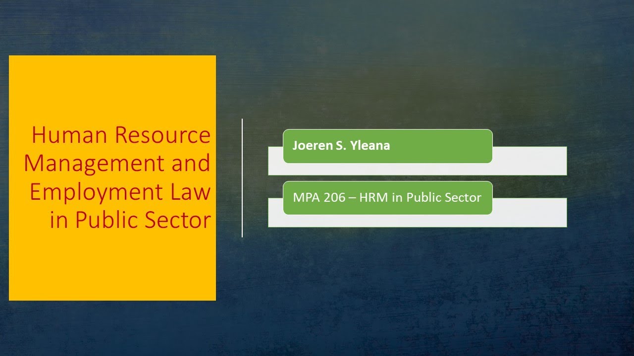 Human Resource Management and Employment Law in Public Sector - YouTube