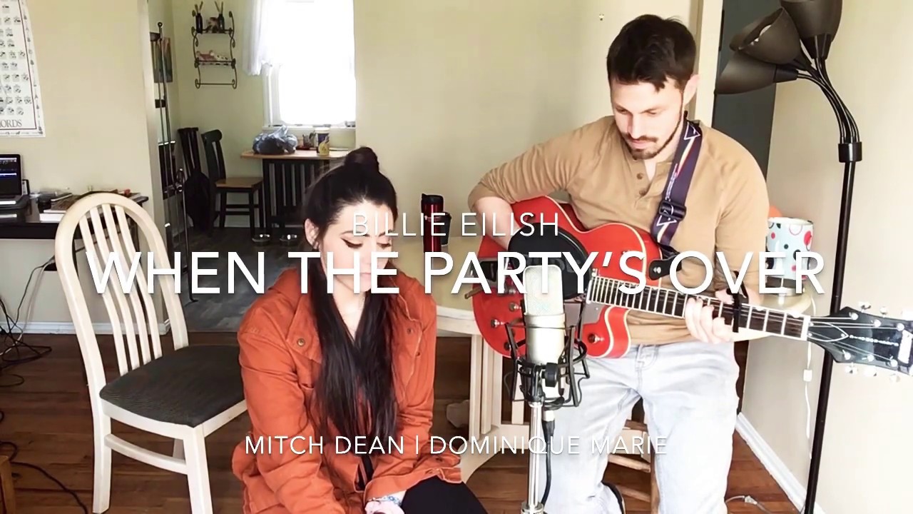 When The Party’s Over (Dominique Marie | Mitch Dean ) - YouTube