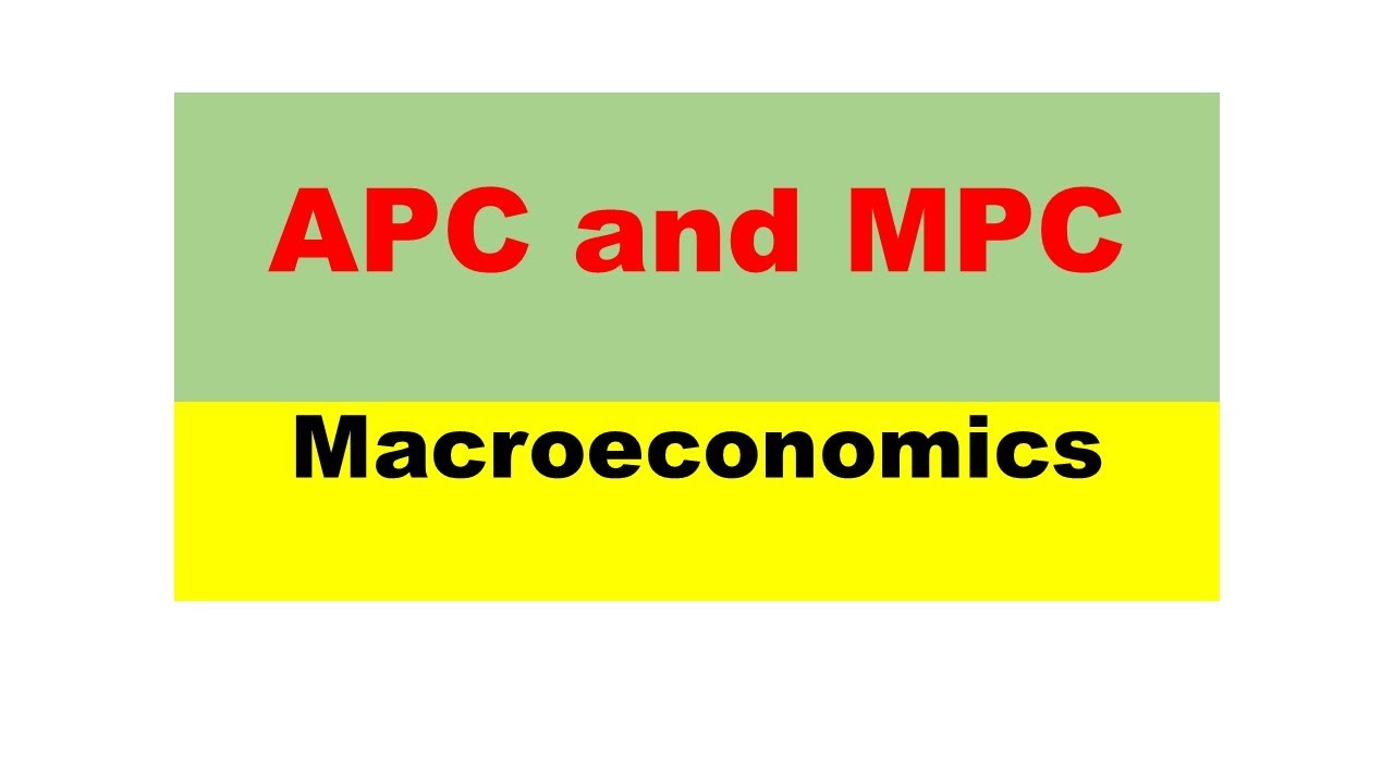 APC and MPC Relationship Macroeconomics - YouTube