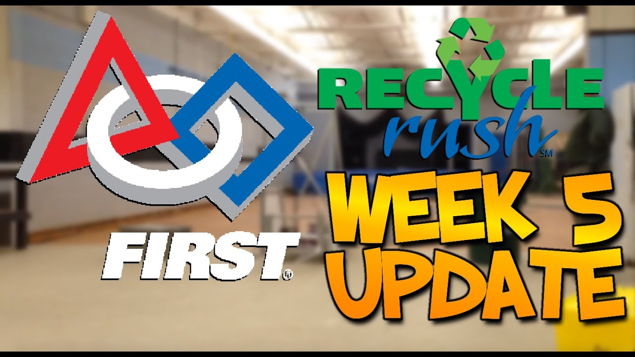 FRC Team 1672 (Robo T-Birds) 2015 Build Season || RECYCLE RUSH WEEK 5 ...