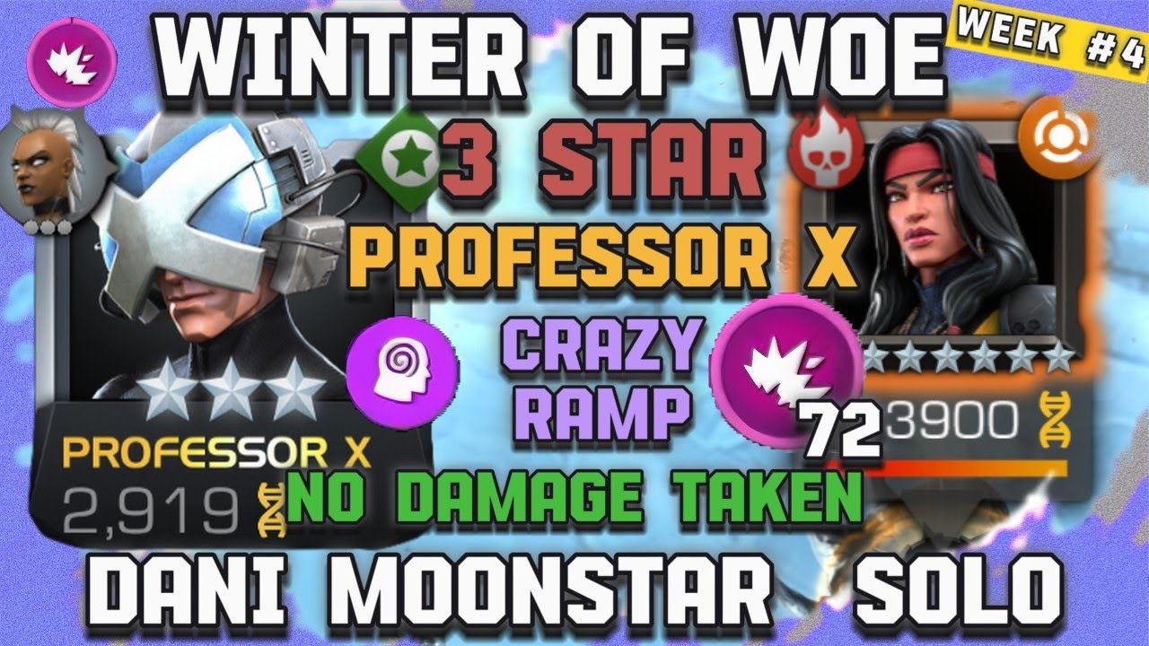3 STAR Professor X SOLOS Dani Moonstar (INSANE RAMP) | Winter of Woe ...