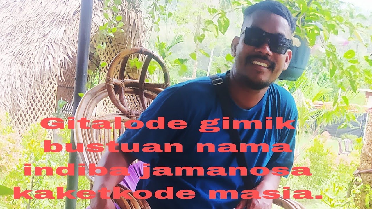 Gitalode gimikan nama indiba kaketkode jamanosa masia. - YouTube
