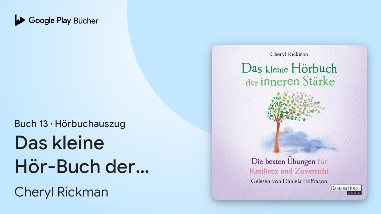 „Das kleine Hör-Buch der inneren Stärke: Die…“ von Cheryl Rickman ...