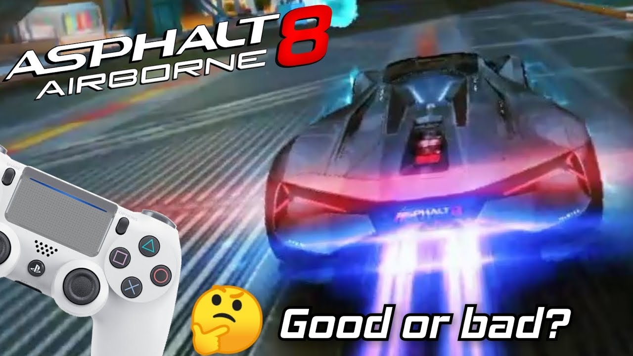 Playing A8 using a controller? Good or Bad? / Asphalt 8 Airborne ...