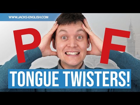 How to Pronounce P and F with TONGUE TWISTERS!