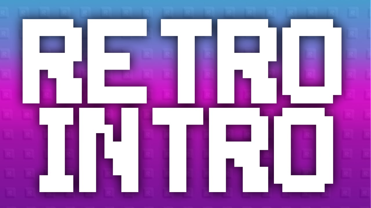 NEW RETRO THEMED INTRO! - YouTube