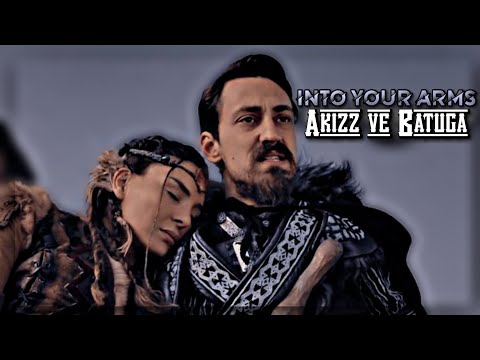 Destan | Akizz ve Batuga | Into your arms