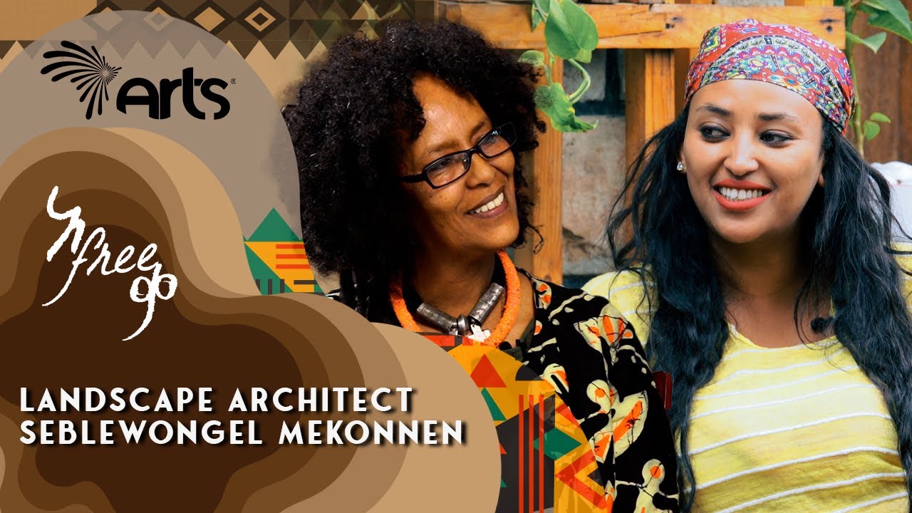 Landscape Architect Seblewongel Mekonnen | አfreeቃ| Qetselawork Seifu ...