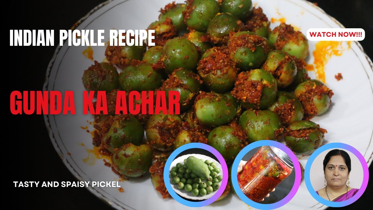 Gunda Ka Achar | Indian Pickle | Lasoda Pickle | Traditional Gujarati ...