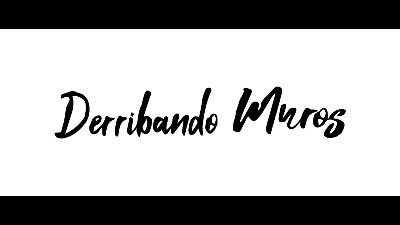 Derribando Muros - Tráiler Documental - YouTube