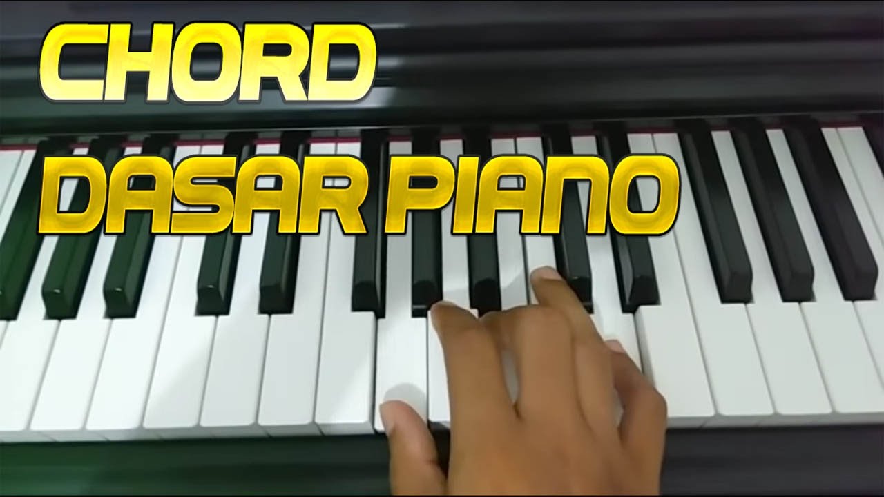 Mengenal Chord Dasar Piano - YouTube