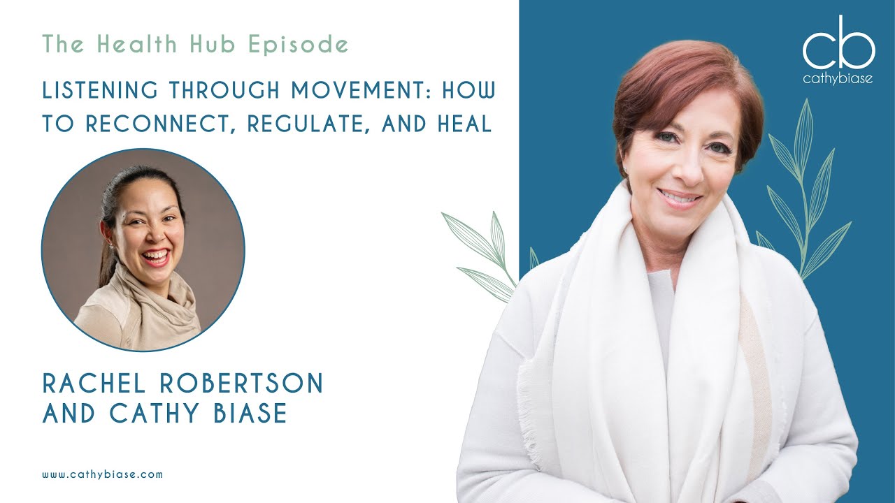 Listening Through Movement How to Reconnect, Regulate, and Heal with ...