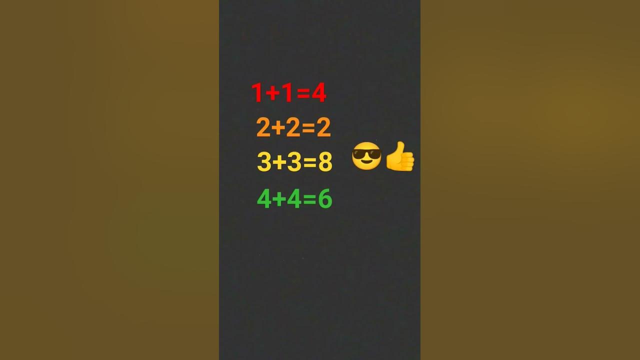 1+1=4 2+2=2 3+3=8 4+4=6 - YouTube