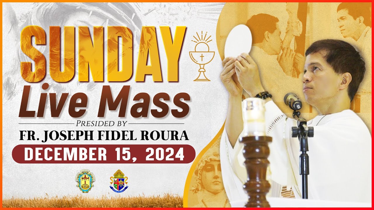 SUNDAY FILIPINO MASS TODAY LIVE || DECEMBER 15, 2024 | 𝟑𝐫𝐝 𝐒𝐮𝐧𝐝𝐚𝐲 𝐨𝐟 ...