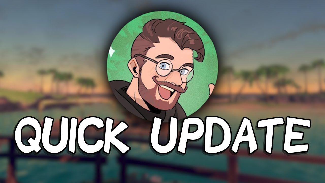 QUICK UPDATE - YouTube