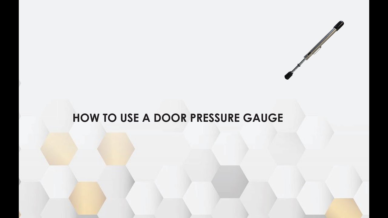 How to use door pressure gauge - YouTube