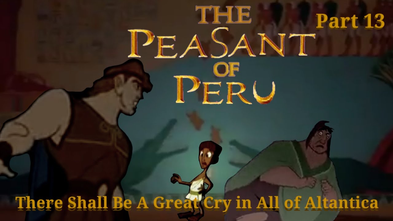 The Peasant of Peru Part 13 — There Shall Be A Great Cry in All of ...