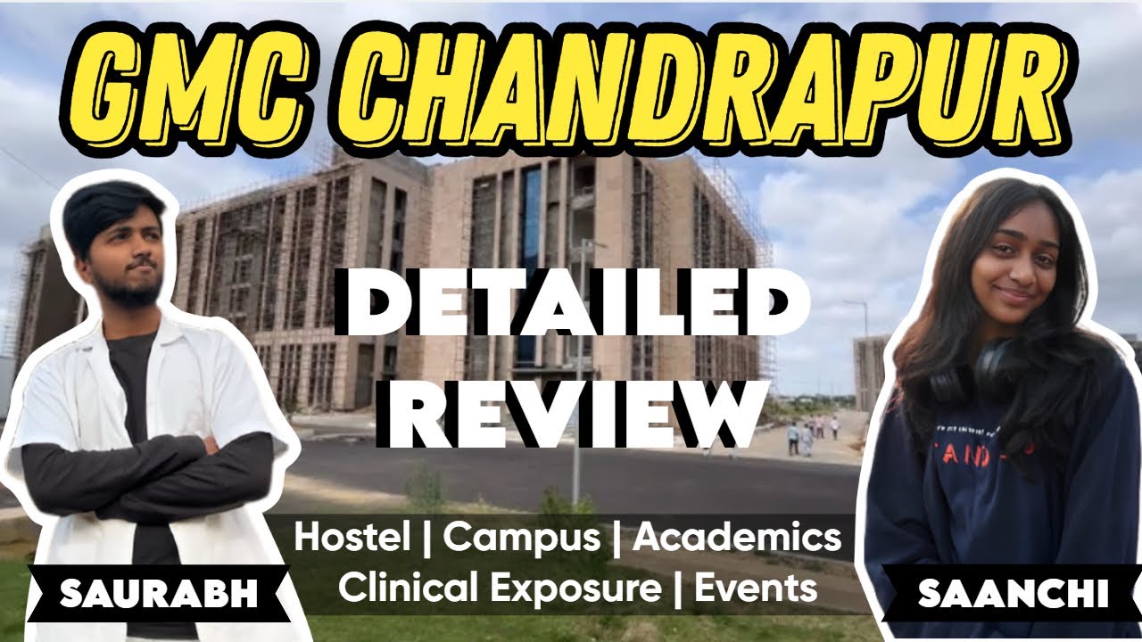 GMC Chandrapur Review | ft. Saanchi | Saurabh| CollegePeCharcha | # ...