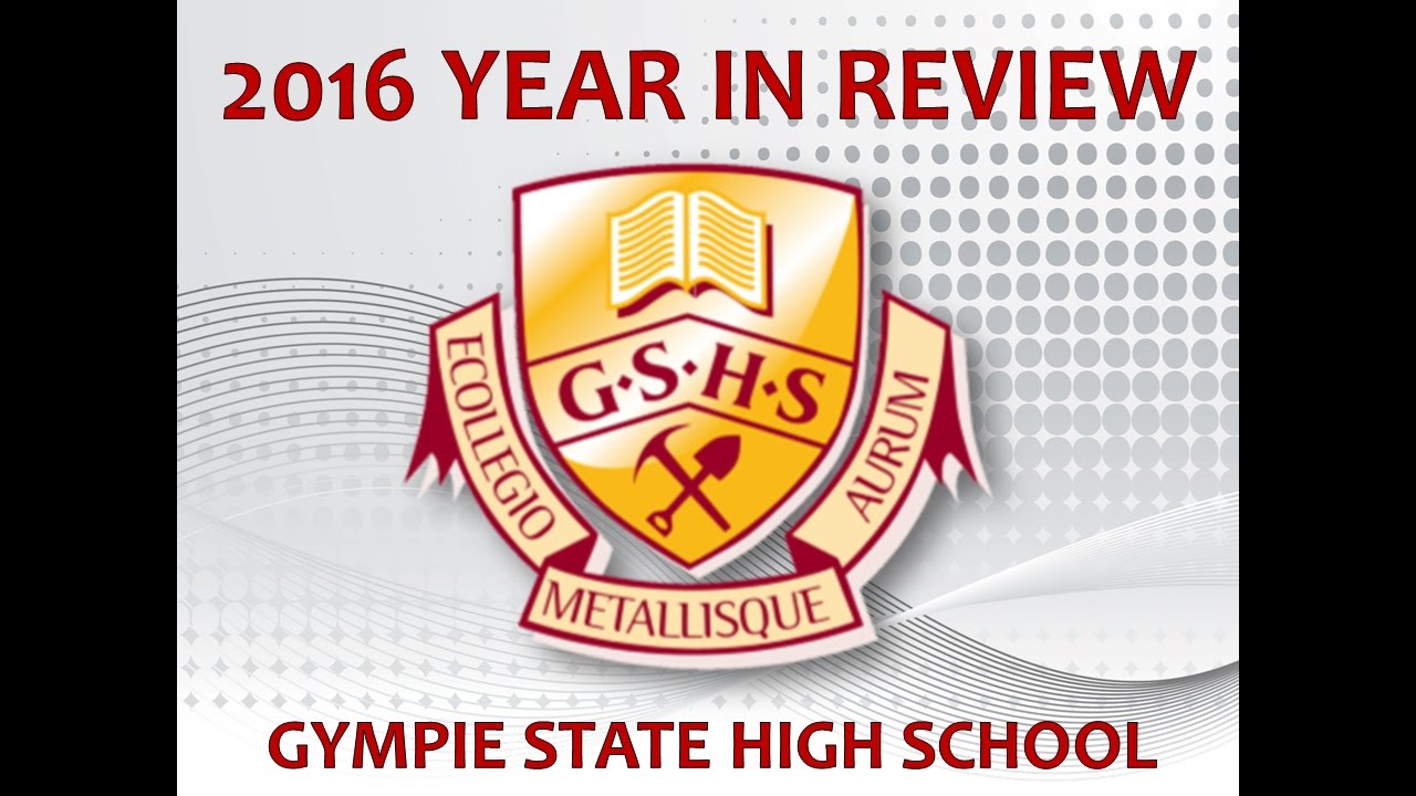 Gympie State High School Year in Review 2016 - YouTube