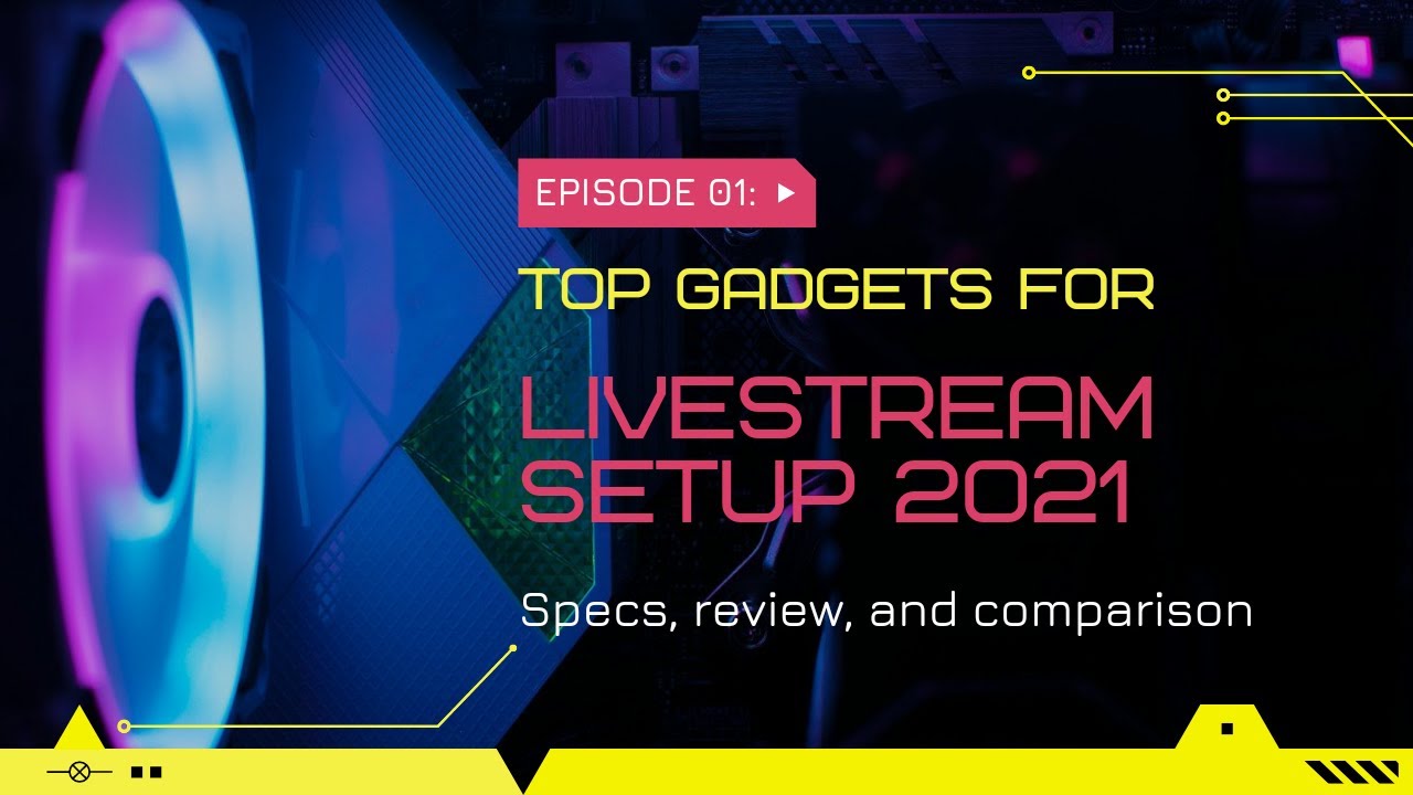 Top Must Have YouTube Live Stream Accessories & Gadgets | Best ...