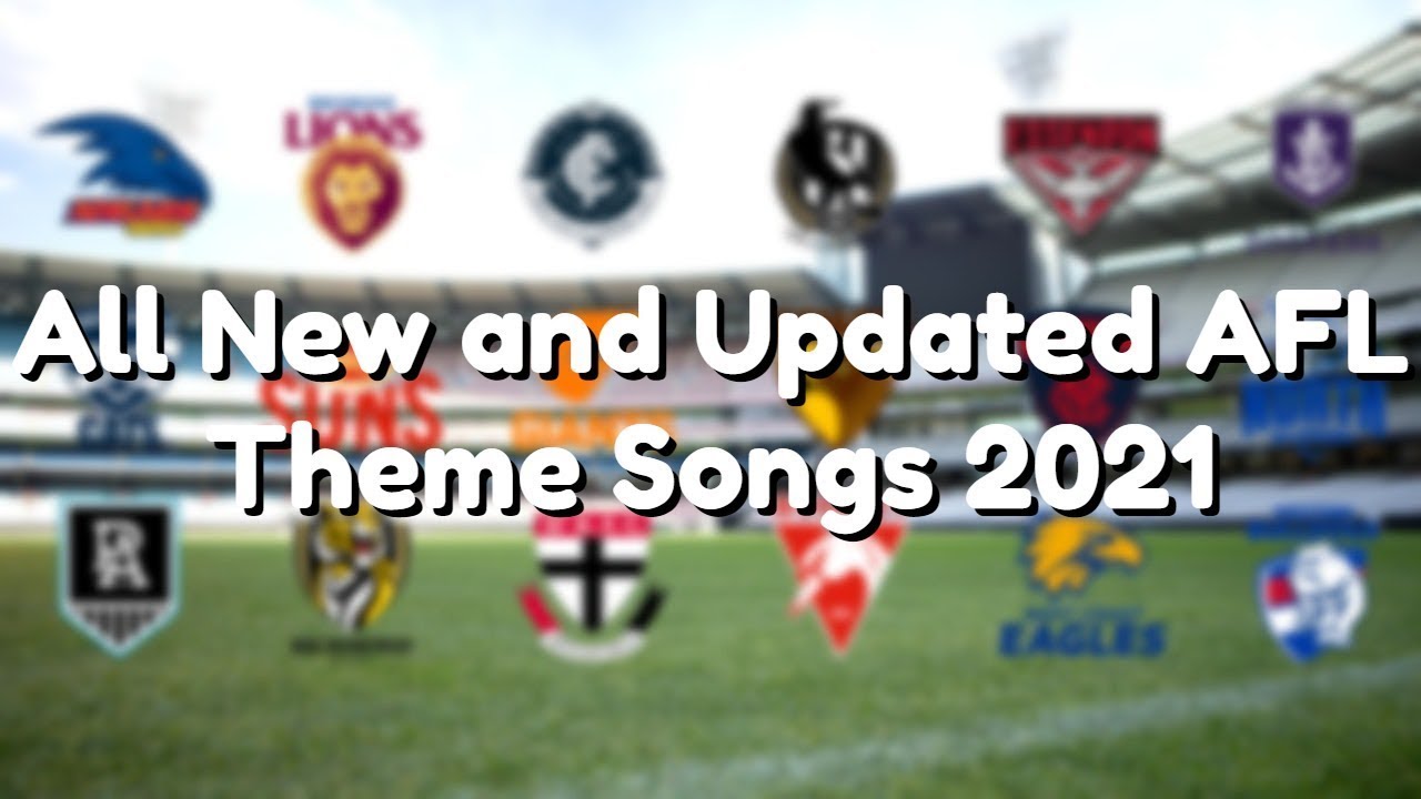 *Updated* Every AFL teams theme song 2021 - YouTube