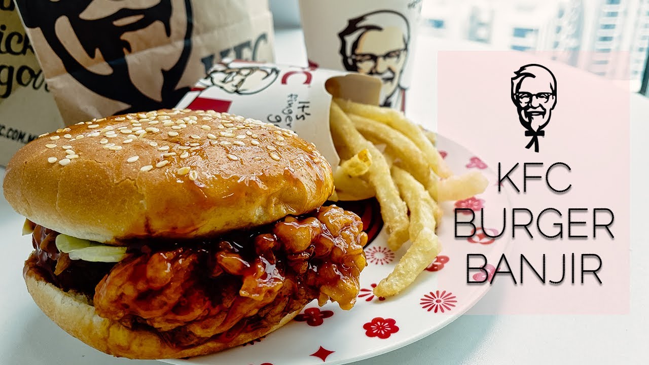 【4k】Burger Banjir in KFC Malaysia - YouTube