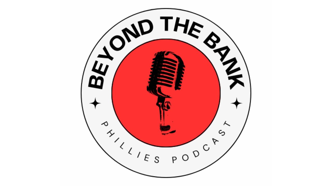 Is It Our Turn? | Beyond The Bank: Phillies Podcast Ep. 38 - YouTube