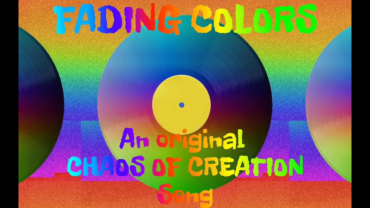 Fading colors | An original song | By chaos of creation - YouTube