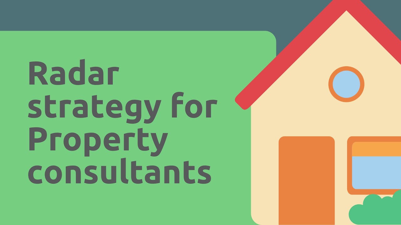 The Radar Strategy For Property Consultants - YouTube