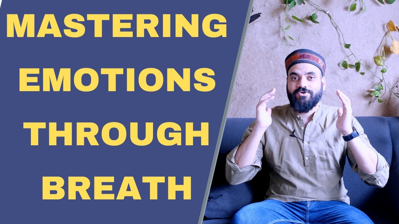 How to Control your Feelings and Emotions with your Breath - YouTube