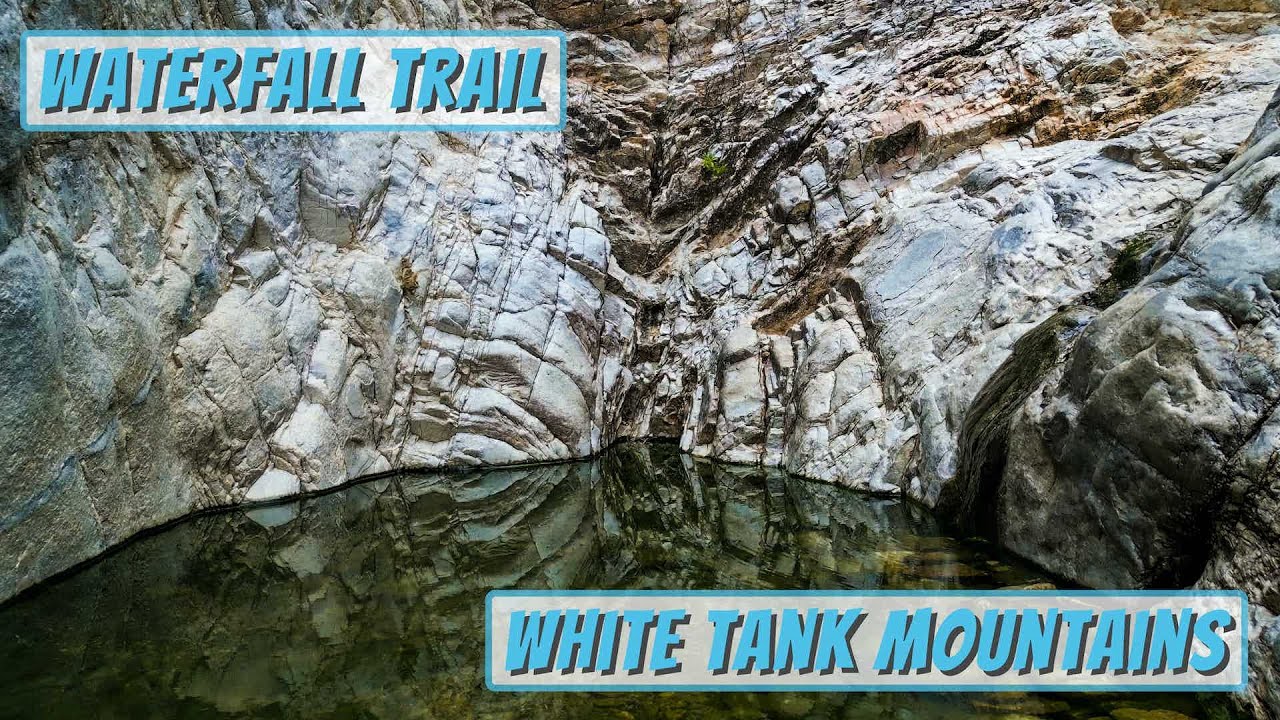 Waterfall Trail, White Tank Mountains, Arizona Regional Parks. - YouTube