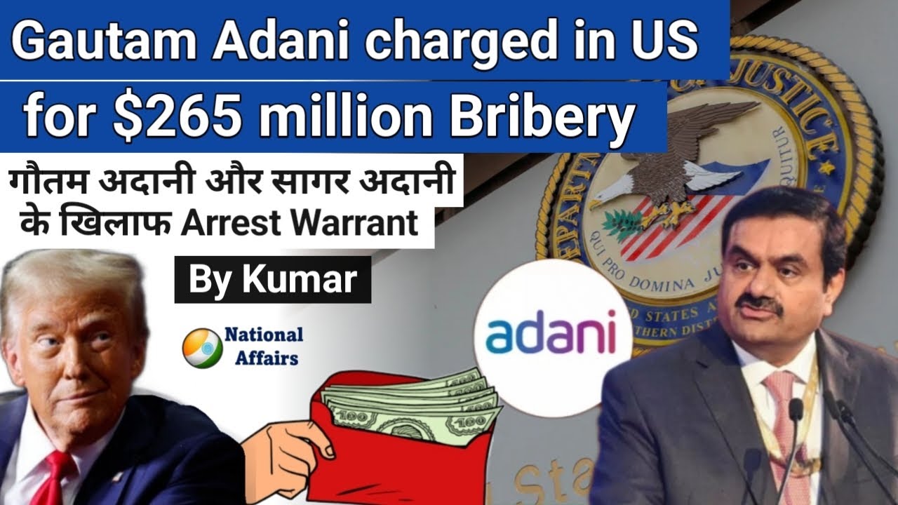 Gautam Adani charged in US over $265 million bribery case | Arrest ...