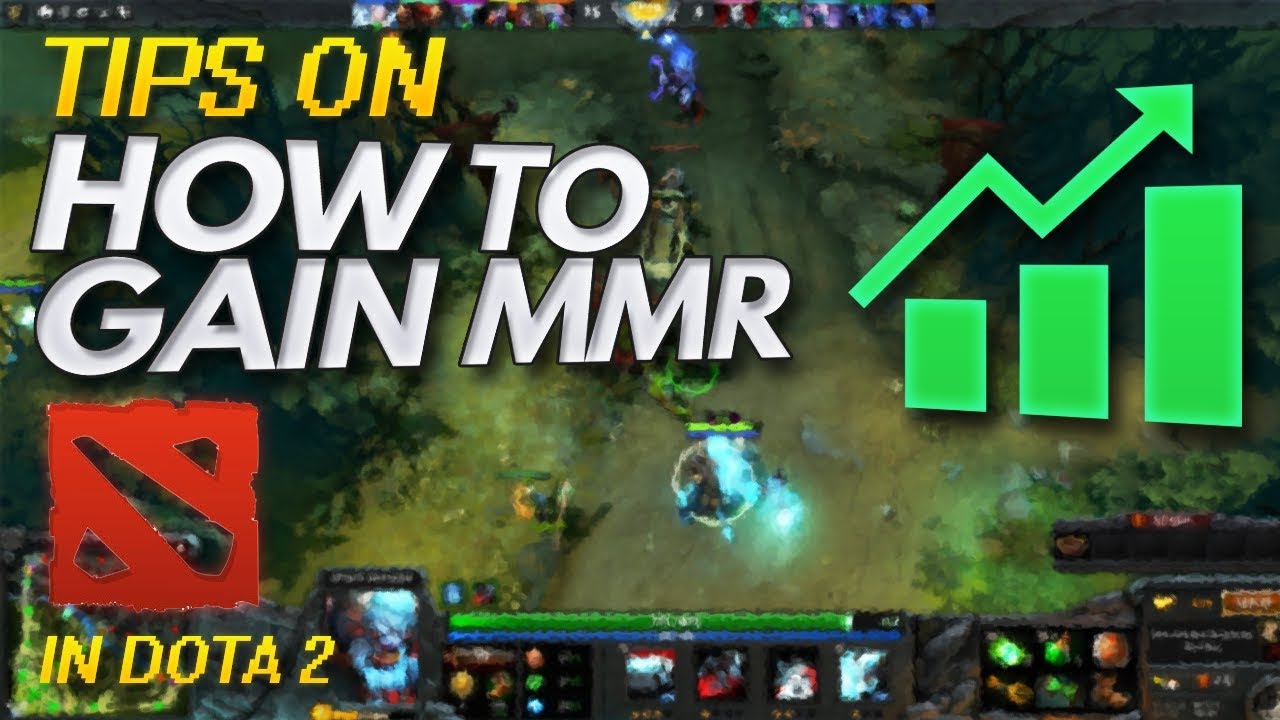 HOW TO GAIN MMR FAST AND EFFICIENT IN 2020 - Legend Rank To Immortal In ...
