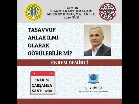 İSLAM ARAŞTIRMALARI MERKEZ KONUŞMALARI 2020 GÜZ II EKREM DEMİRLİ