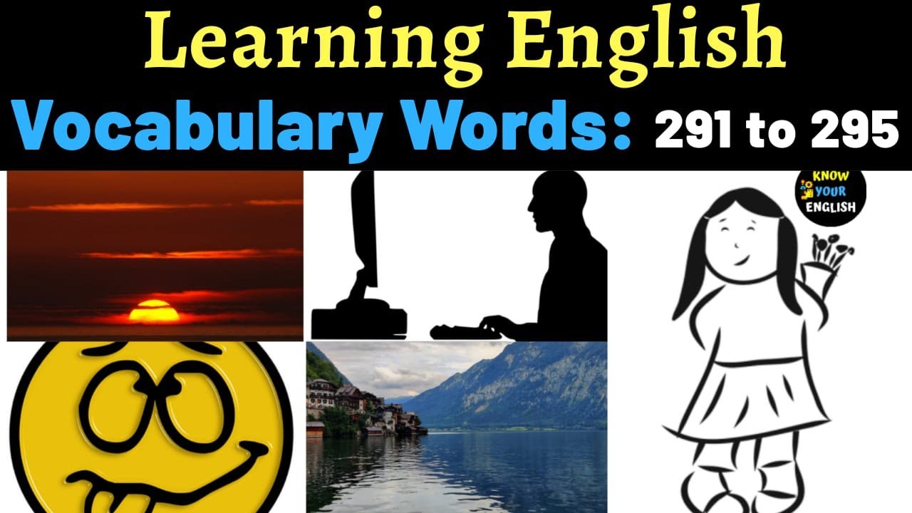 Daily English Vocabulary Words Video 45 291 295 I Know Your Daily English Vocabulary Words Video 45 291 295 I Know Your