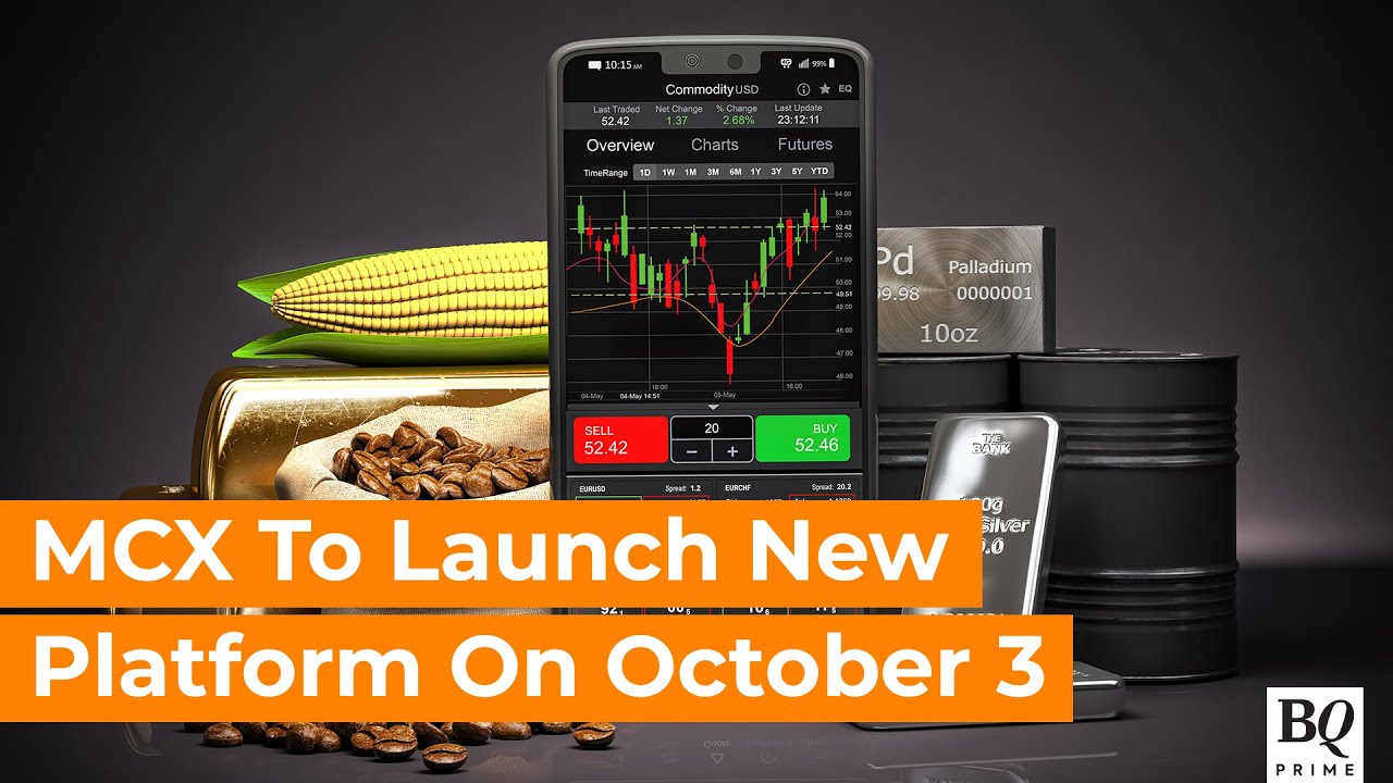 MCX To Launch New Commodity Derivatives Platform On October 3 | BQ ...