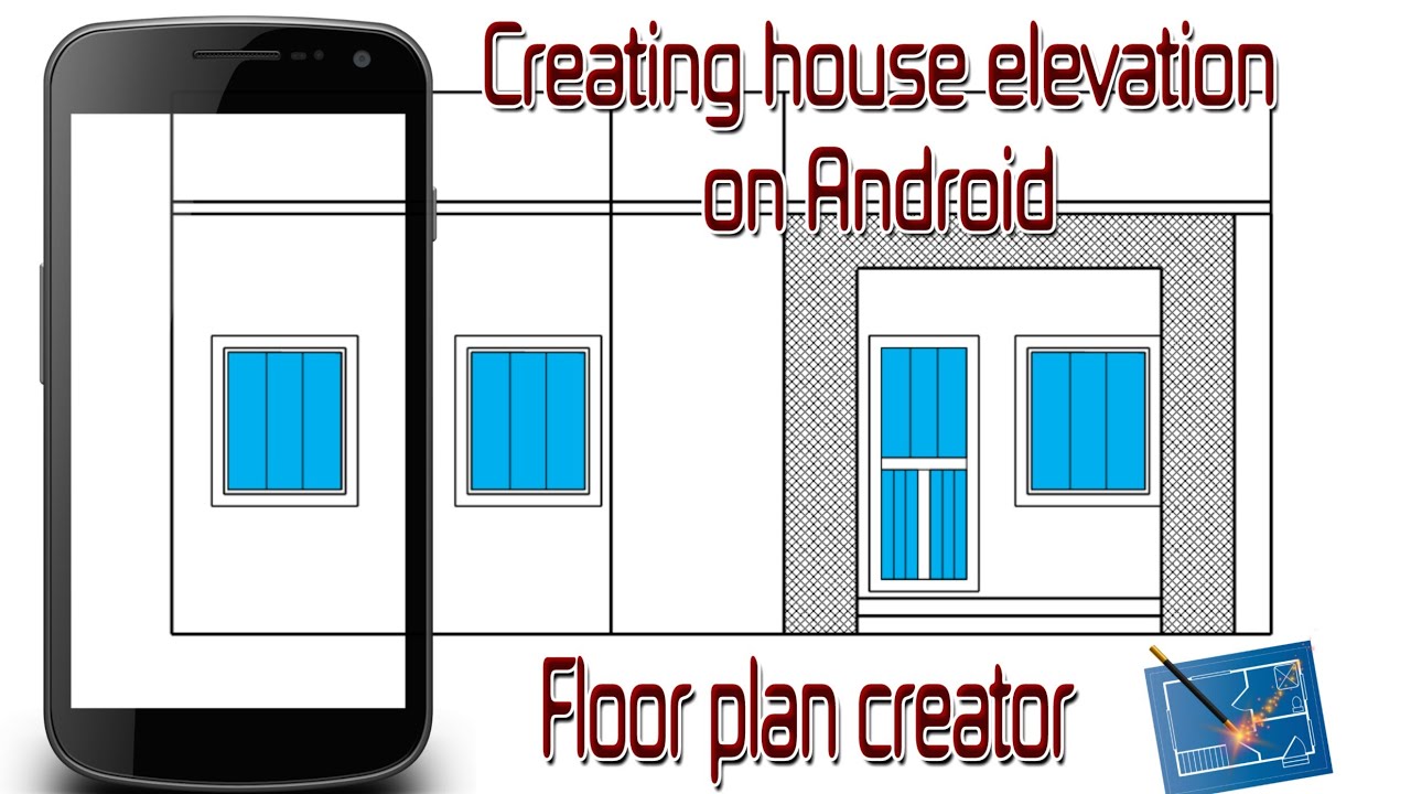 Creating house elevation using Android phone - YouTube
