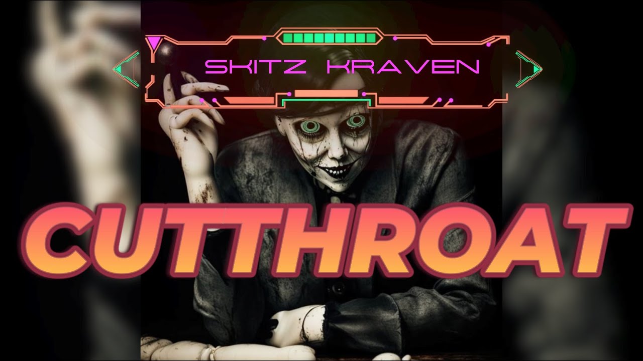 sKitz Kraven - Cutthroat" [Lyrics] Dahmer Edition | Showroom Partners ...