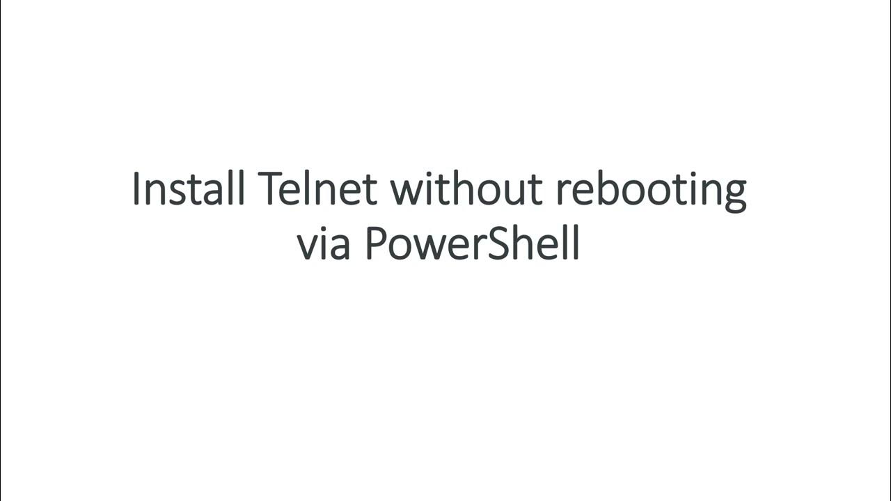 Install Telnet without rebooting via PowerShell - YouTube