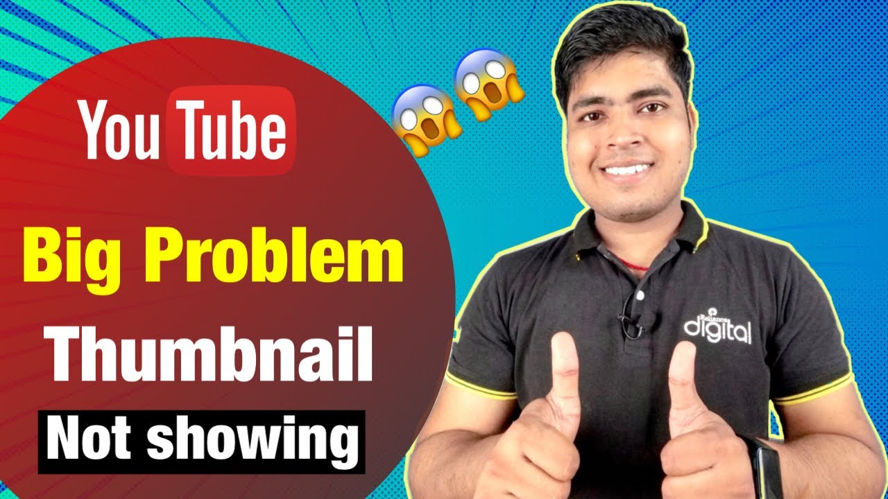 Big Problem On Youtube || Thumbnail not Showing 😱😱 || YouTube Thumbnail ...