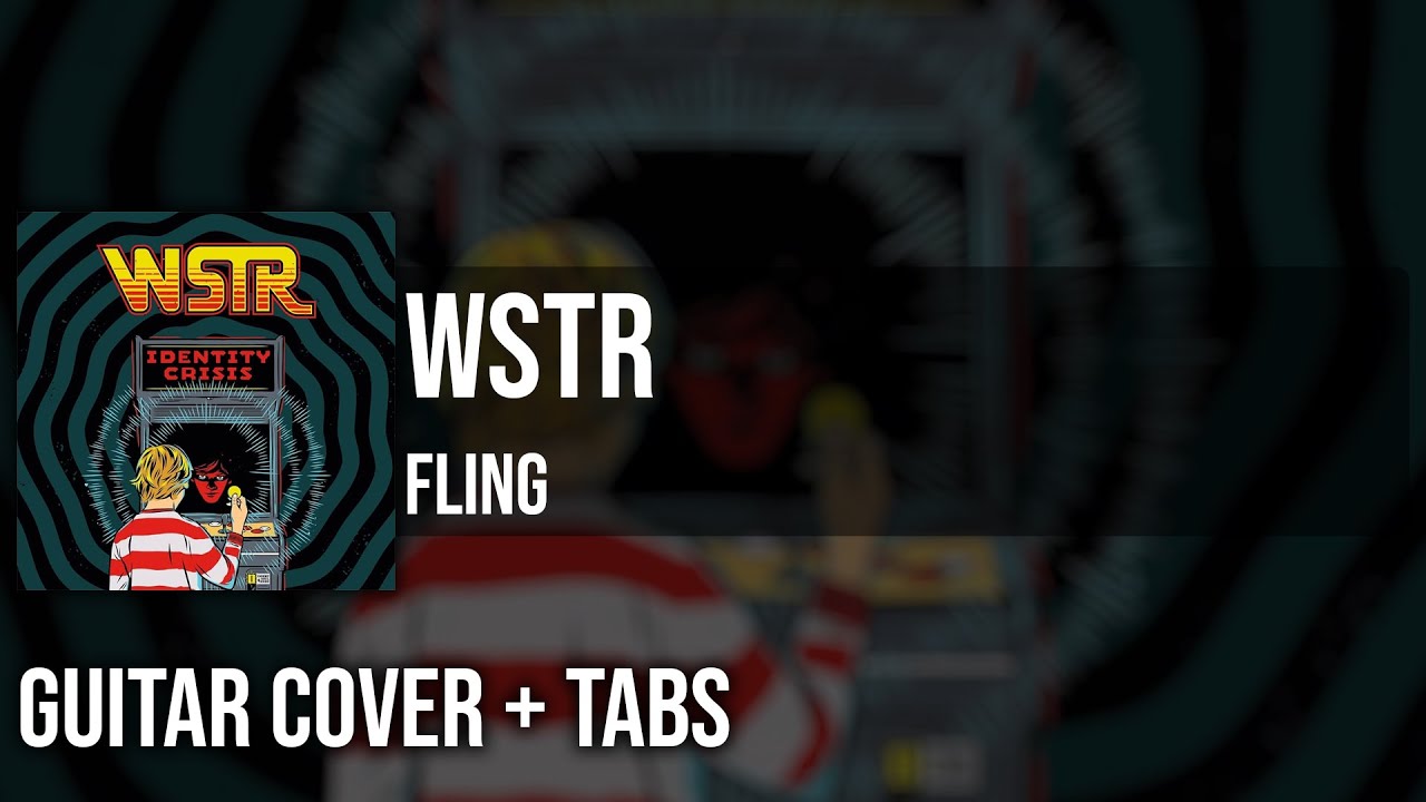 WSTR - Fling (Guitar Cover + On Screen Tabs) 🎸 - YouTube