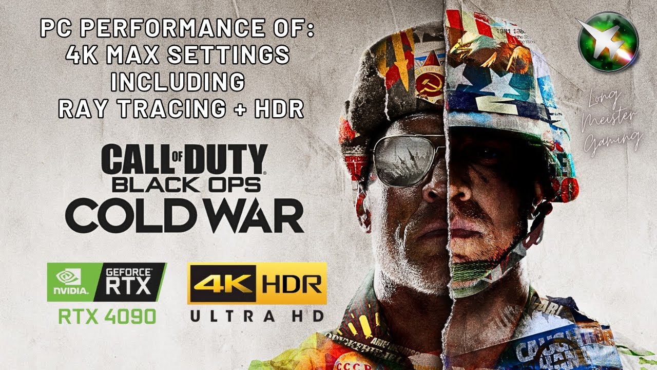 Call of Duty Black Ops Cold War - RTX 4090 - 4K - Max Settings - Ray ...