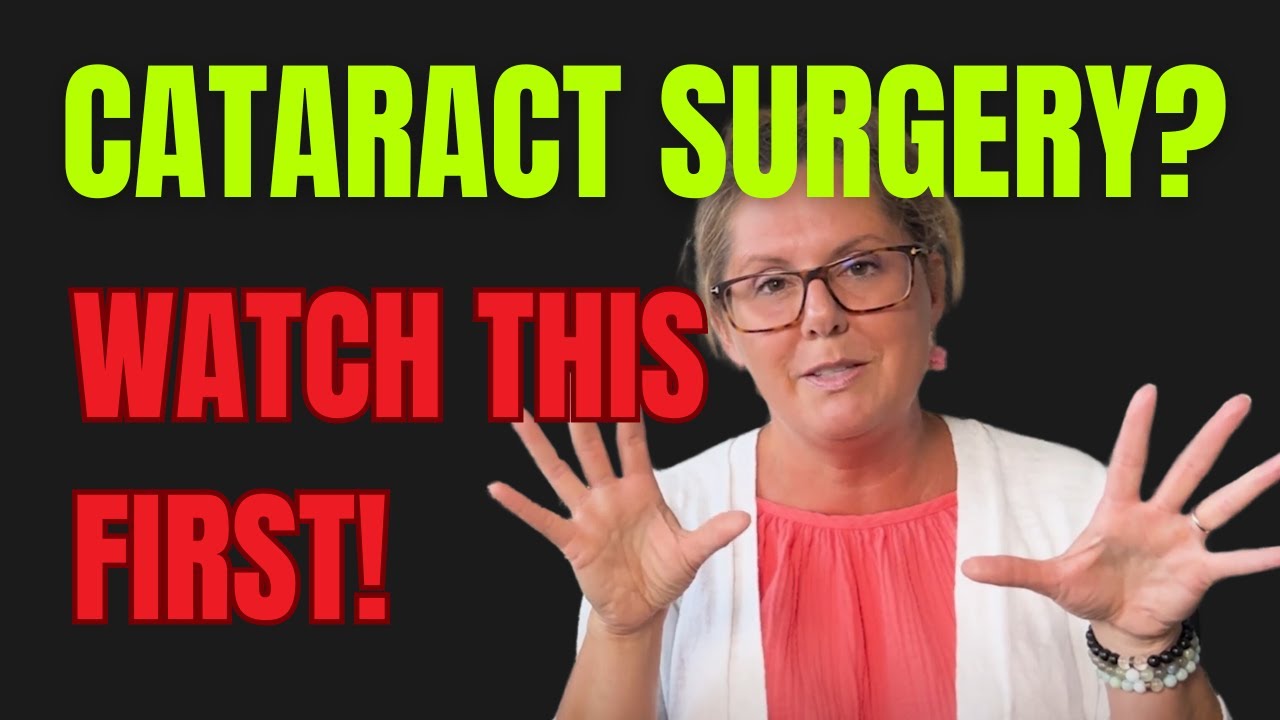 Considering Cataract Surgery? WATCH THIS FIRST - YouTube