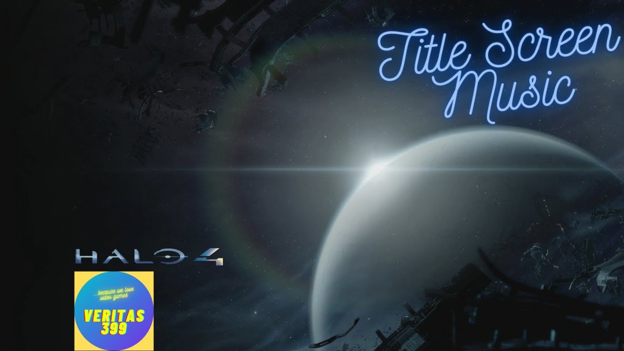 HALO 4 - TITLE SCREEN MUSIC 4K - YouTube