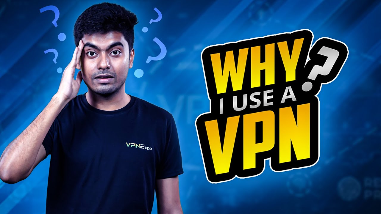 Top 5 Reasons You Need a VPN in 2024! | VPN EXPO - YouTube