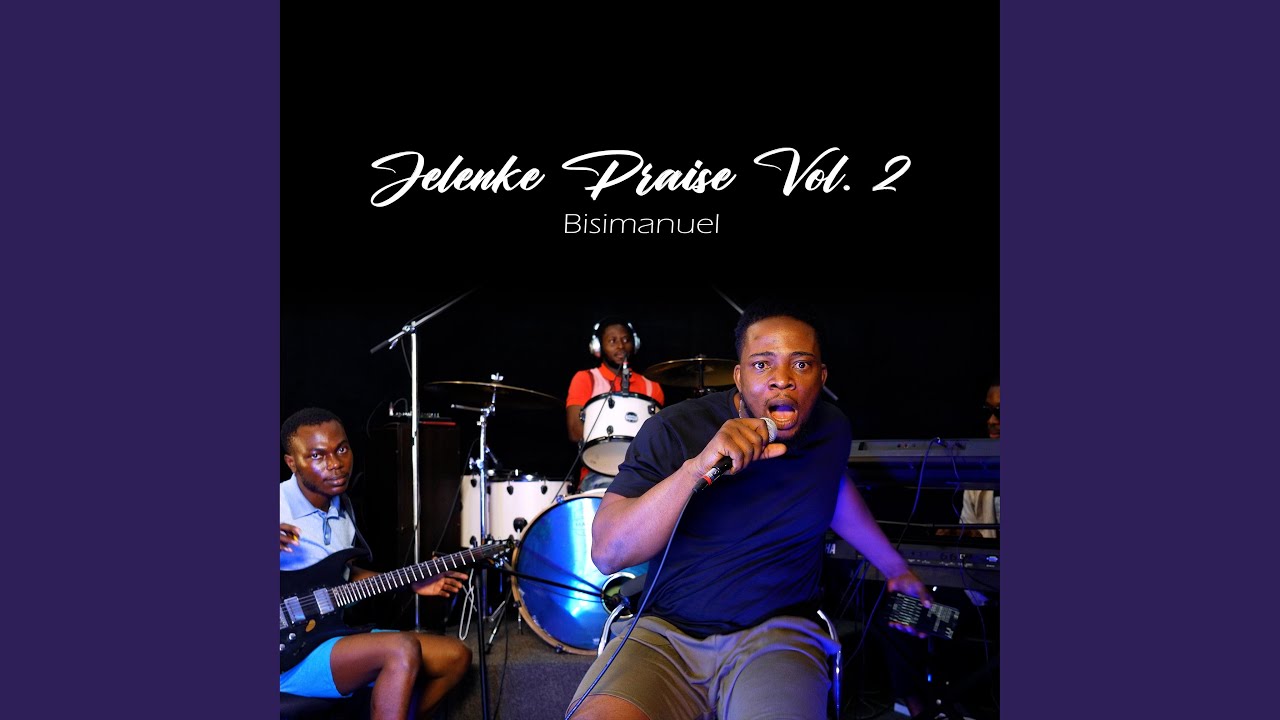 Jelenke Praise (Vol. 2) - YouTube Music
