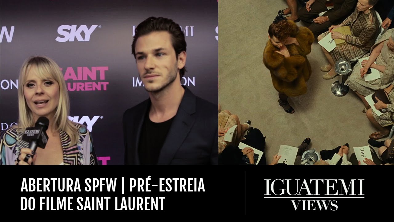Abertura SPFW | Pré-Estreia do filme "Saint Laurent": Iguatemi Views ...
